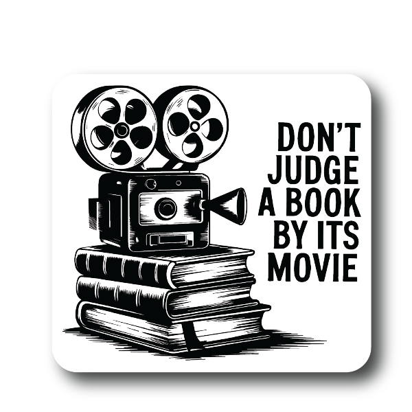 Don't Judge a Book by it's Movie Sticker