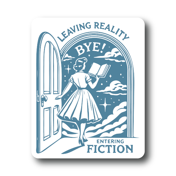 Leaving Reality Entering Fiction Book Sticker